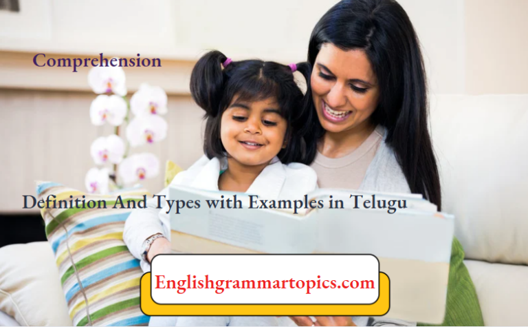 Comprehension : Definition & Types with Examples in Telugu – English ...