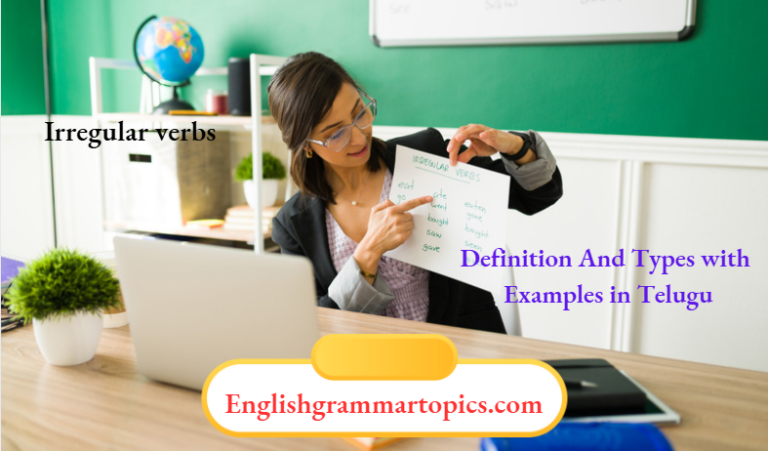 Irregular verbs : Definition & Types with Examples in Telugu – English ...